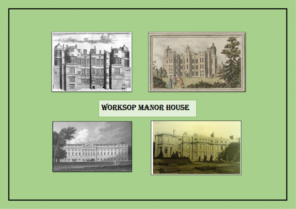 Worksop Manor - Edwinstowe Historical Society